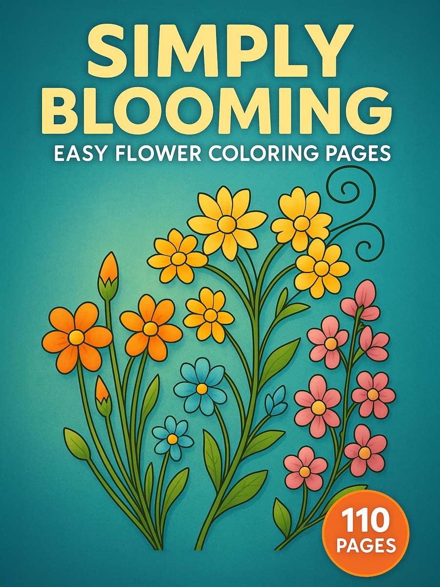 Simply Blooming – 110 Easy Flower Coloring Pages | Coloring Page Store